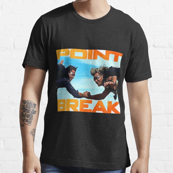 "Point Break" T-shirt by CreativeSpero | Redbubble