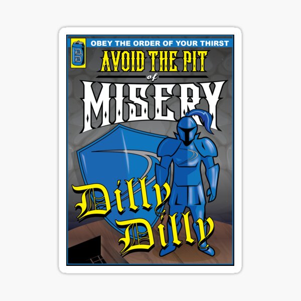 "Dilly Dilly - Comic Book Style " Sticker by fonsecastein | Redbubble