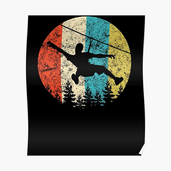 "Vintage Zipline Trees Graphic Design for Ziplining Enthusiasts" Poster ...