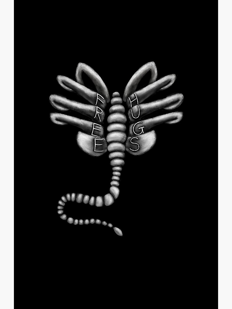 "Free hugs! (Alien / Face Hugger)" Poster by EstrangedShop | Redbubble
