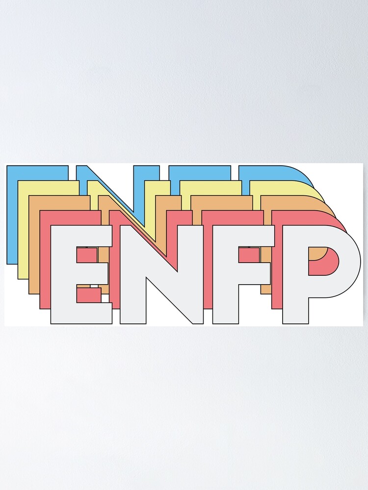 "ENFP" Poster by Lightfield | Redbubble