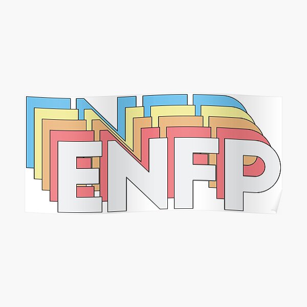"ENFP" Poster by Lightfield | Redbubble