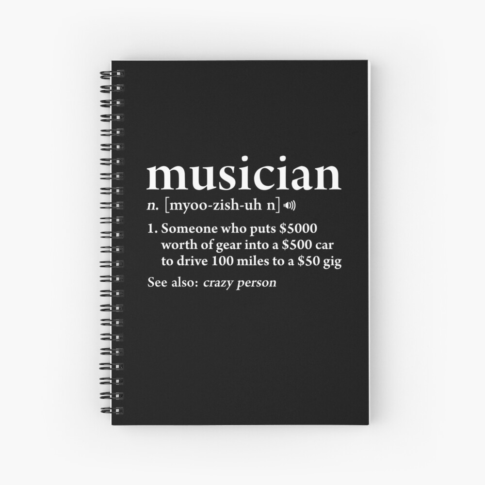 "Musician Definition Funny Band Music Meaning Gift" Spiral Notebook for ...