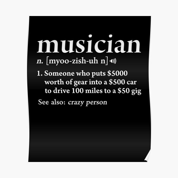 Musician Definition Funny Band Music Meaning Gift Poster By musician-definition-funny-band-music-meaning-gift-poster-by