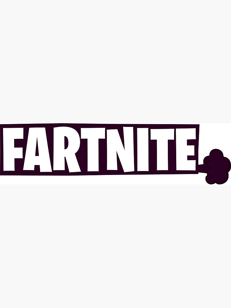 "Fartnite" Poster by TeEmporium | Redbubble