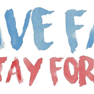 "Leave Fast blue/red print." Sticker for Sale by sunandsalt | Redbubble