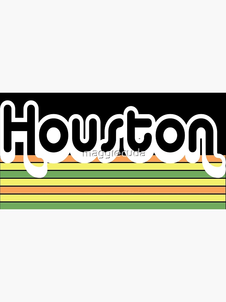 "Groovy, Throwback Houston, Texas" Poster by maggiecuda | Redbubble