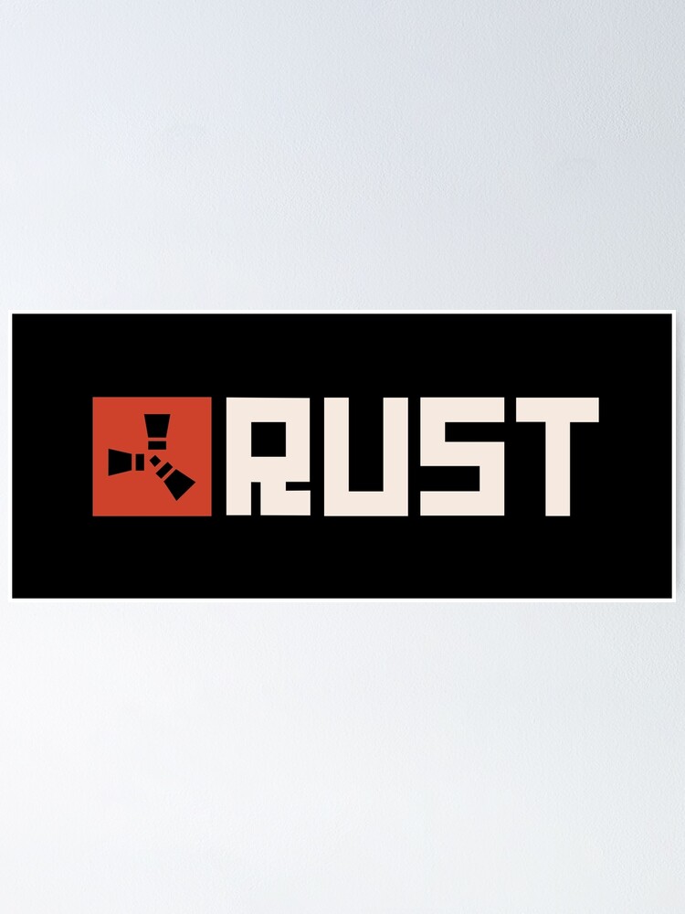 "Rust Logo" Poster for Sale by Shineytrooper | Redbubble