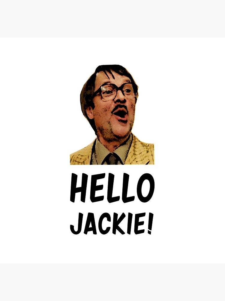 "Hello Jackie Friday Night Dinner Jim" Throw Pillow by ALucreMusket ...