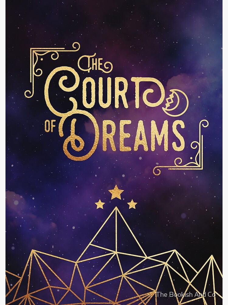 "The Court of Dreams - ACOMAF" Poster for Sale by isabellarrazola ...