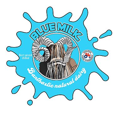 "Bantha Blue Milk" Poster for Sale by GoMerchBubble | Redbubble