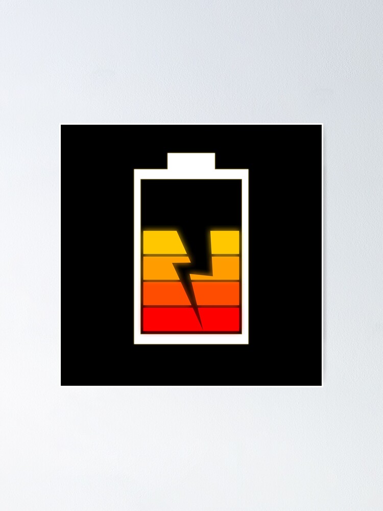 "EXHAUSTED BATTERY" Poster by ElCondeSibarita | Redbubble