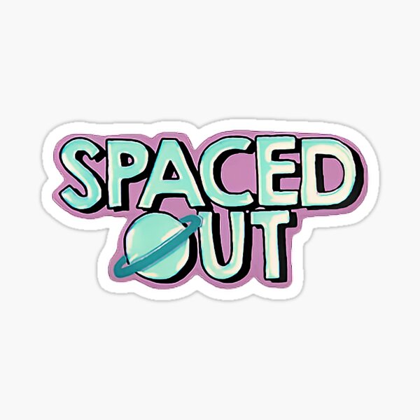 "Spaced Out" Sticker by plasmasea | Redbubble