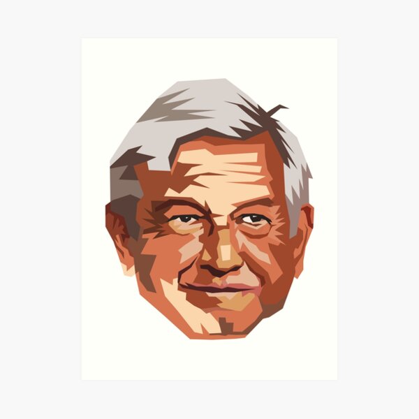 "AMLO" Art Print by SAUHER | Redbubble
