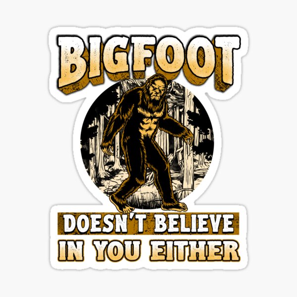 Bigfoot Stickers | Redbubble