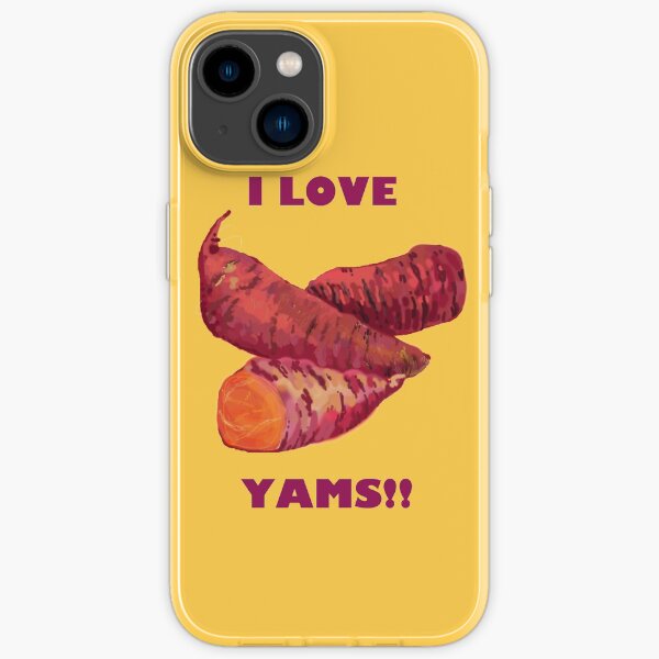 "I love yams!" iPhone Case for Sale by mefromthefuture | Redbubble