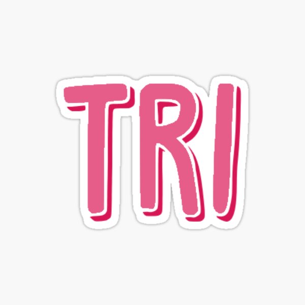 "tri" Sticker by brooke-rebe | Redbubble