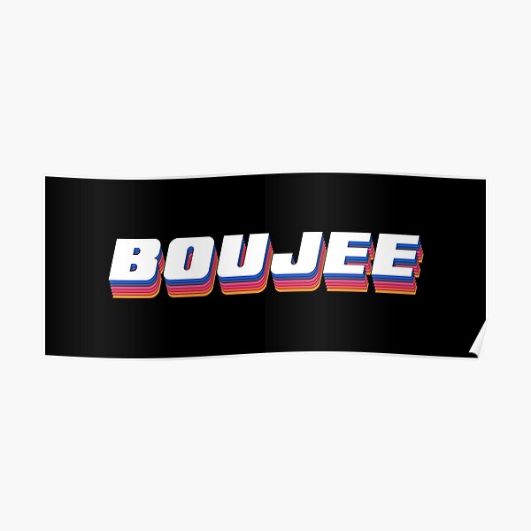 "Boujee - Text" Poster by bkelly1998 | Redbubble