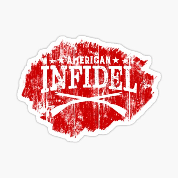 "American Infidel v2" Sticker for Sale by 461VCC | Redbubble