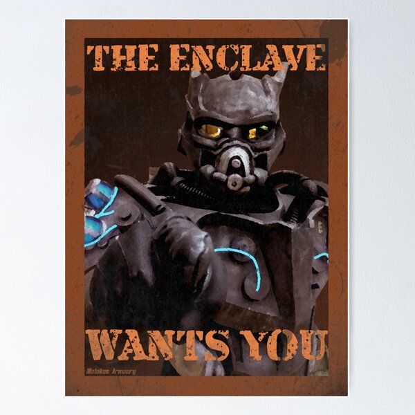"JOIN THE ENCLAVE TODAY! " Poster for Sale by Motokos-Armoury | Redbubble