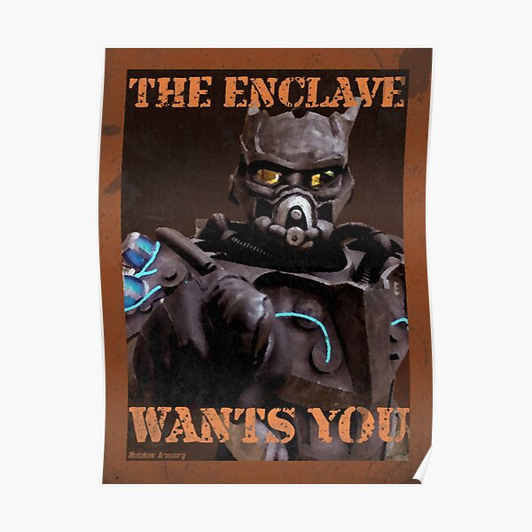"JOIN THE ENCLAVE TODAY! " Poster for Sale by Motokos-Armoury | Redbubble
