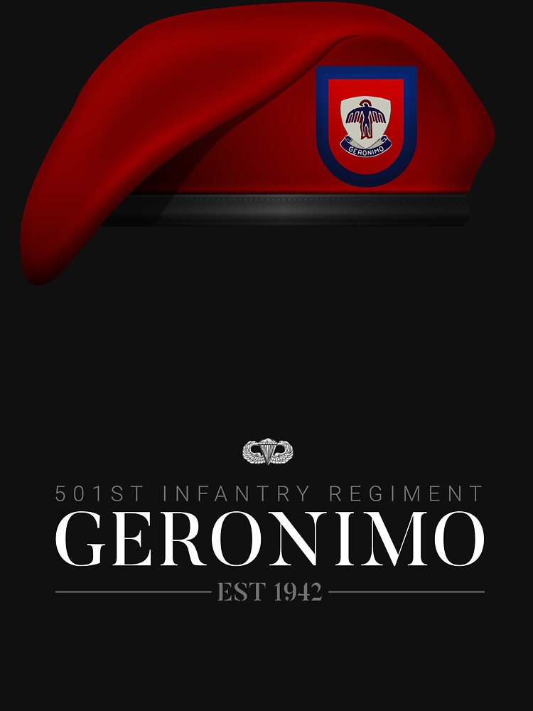 "501st Infantry Regiment - Geronimo (Beret)" T-shirt by nothinguntried ...