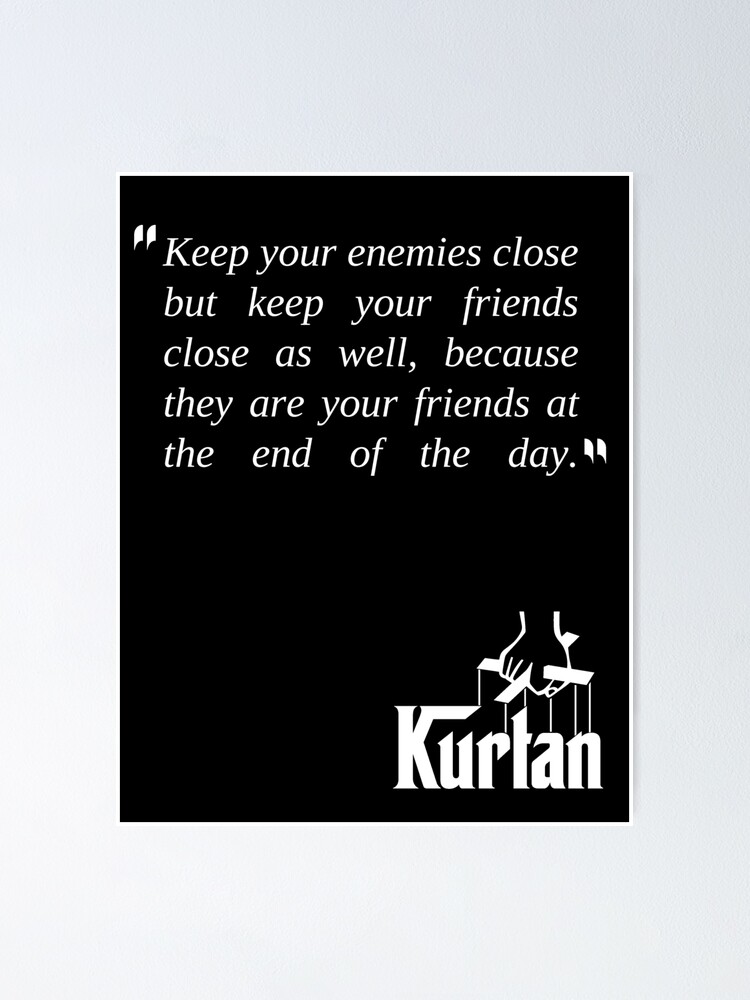 "Kurtan: The Godfather" Poster for Sale by The-Keepers | Redbubble