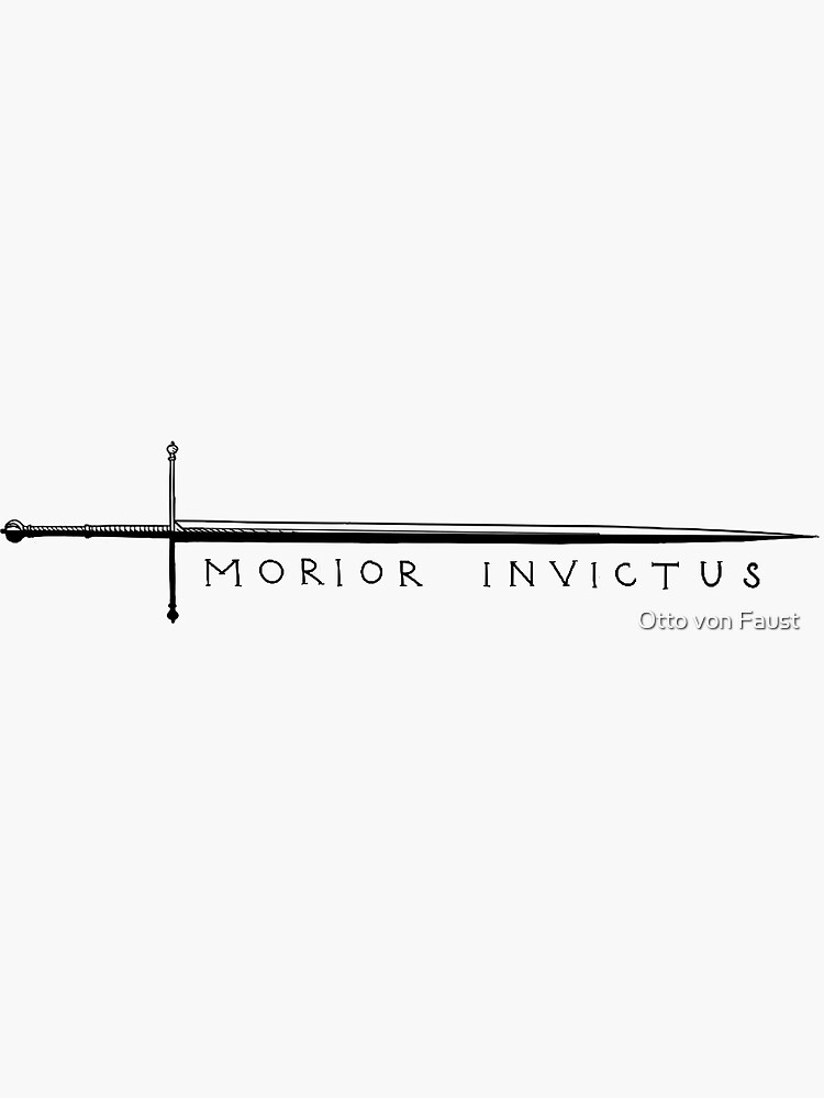 "morior invictus" Sticker for Sale by Liecht-Jyu | Redbubble
