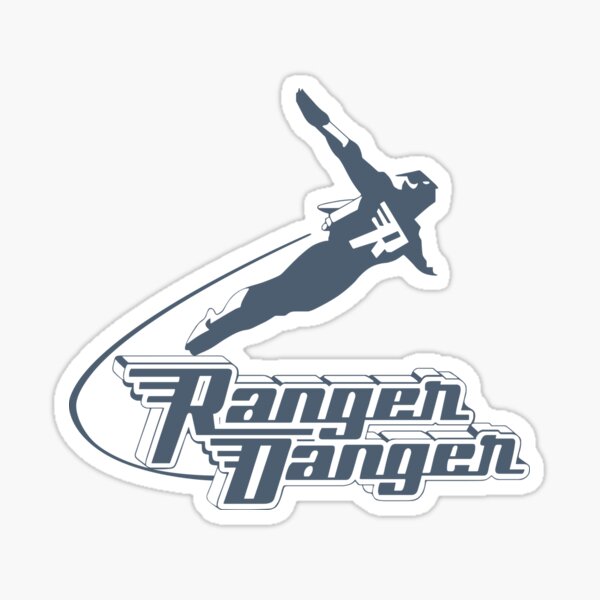 "Ranger Danger" Sticker for Sale by YaoNuan | Redbubble