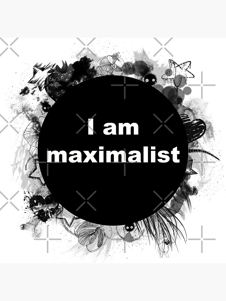 "maximalist" Poster for Sale by Tenessa | Redbubble