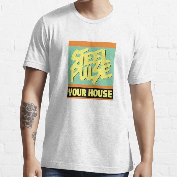 "Steel Pulse - Your house 80" T-shirt for Sale by ScrambledBrain ...