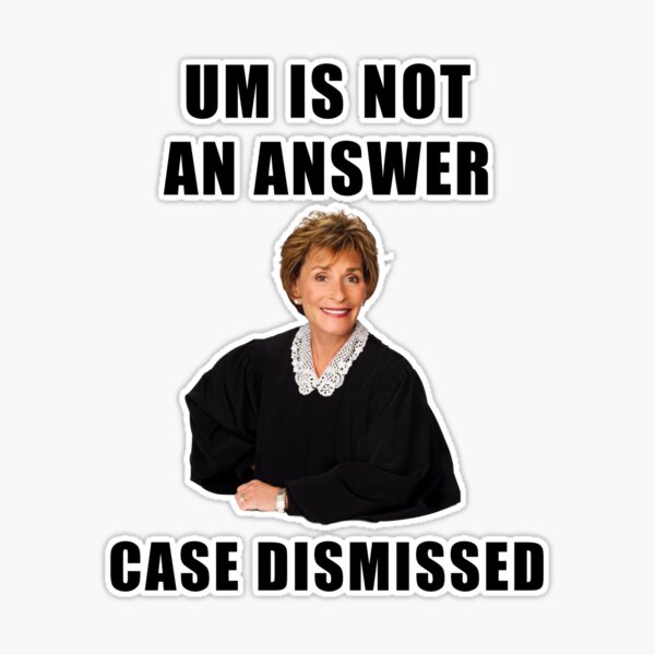 Judge Judy Funny Quotes