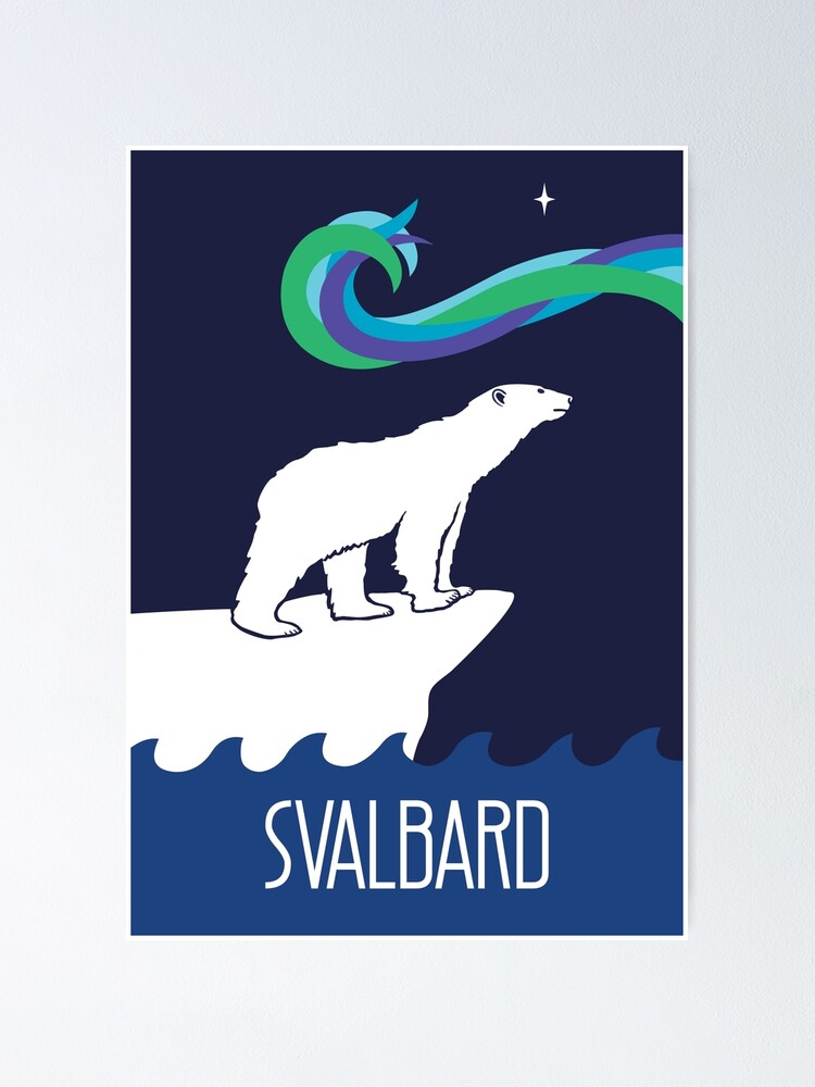 "Svalbard" Poster for Sale by IncognitoMode | Redbubble