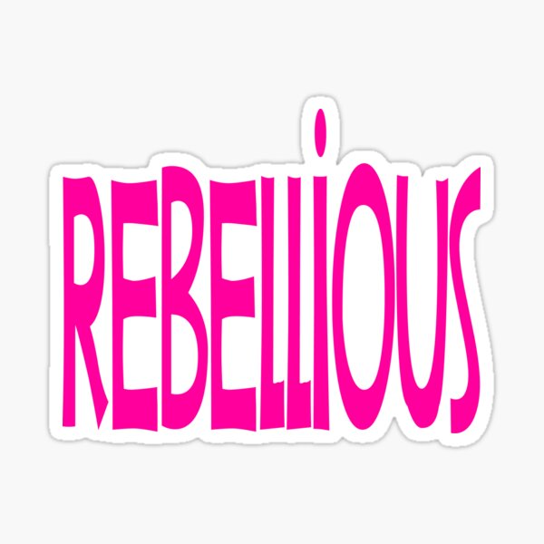 "Rebellious" Sticker for Sale by serpentsky17 | Redbubble