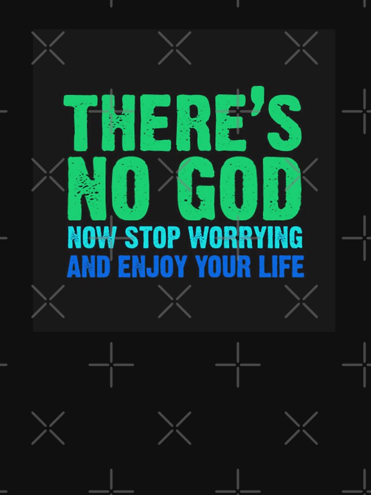"No God" T-shirt by rcmarble | Redbubble