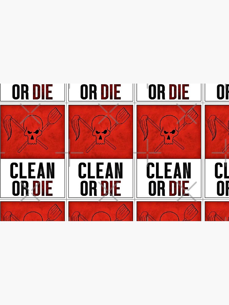 "Clean or Die Poster" Coffee Mug for Sale by SHappe | Redbubble