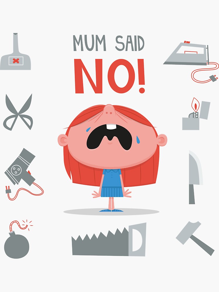 "Mum said no! Temper Tantrum Parenting & Toddlers" Sticker by ...