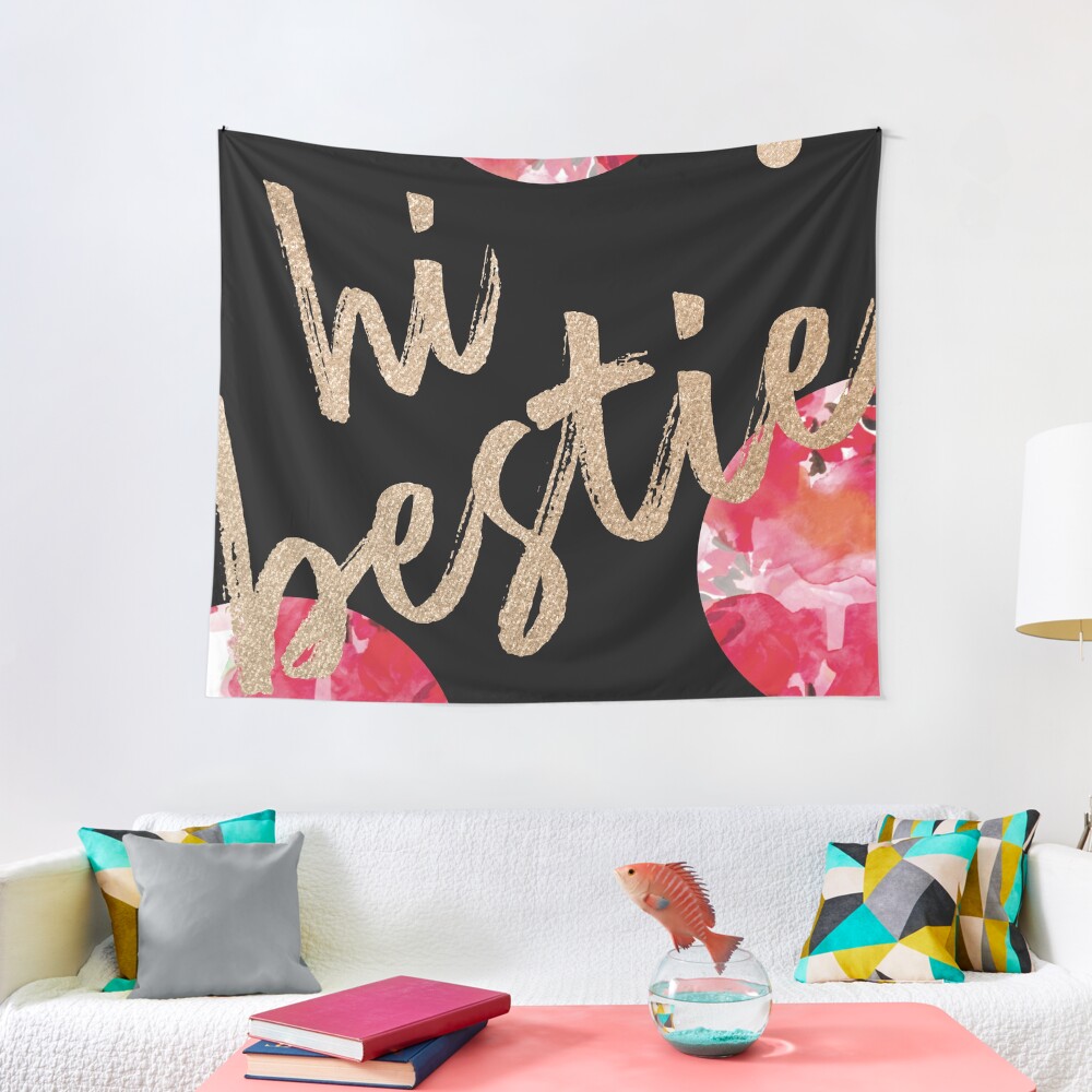 "Hi Bestie" Tapestry for Sale by ilzesgimene | Redbubble