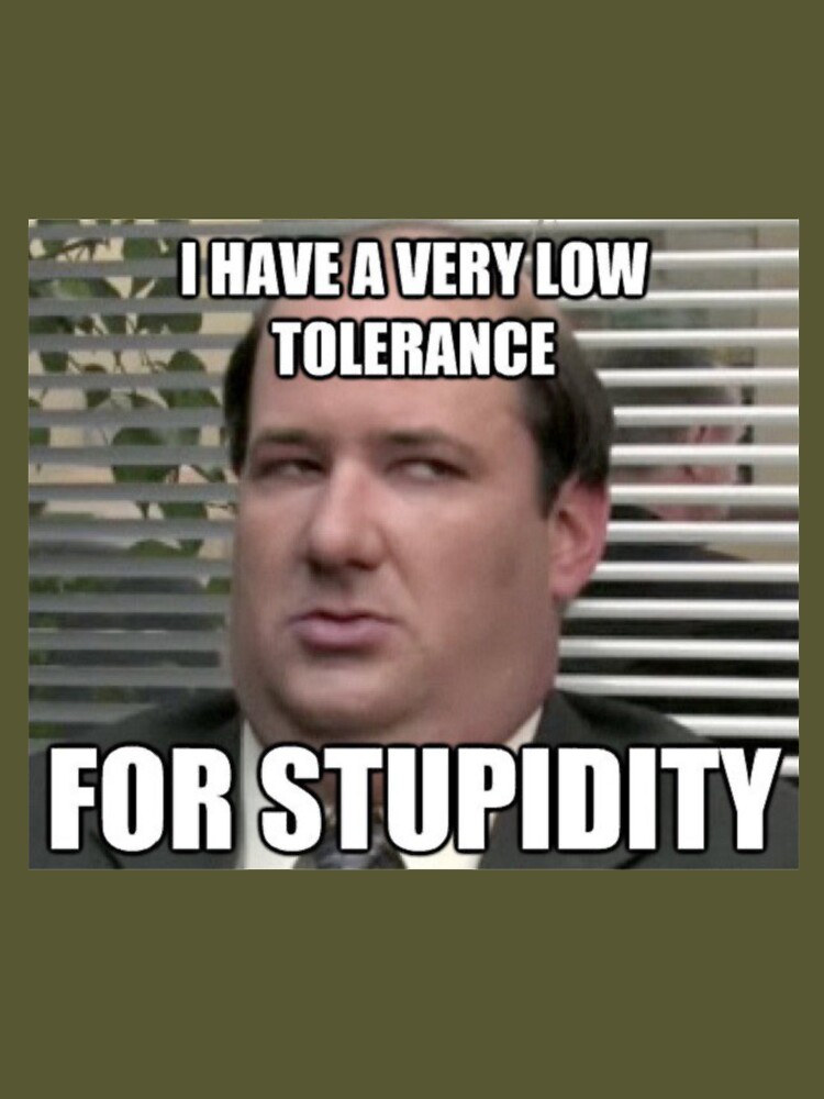 Low Tolerance Memes