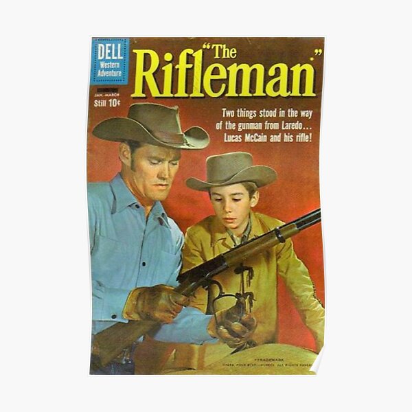 "The Rifleman" Poster by texasdrummer | Redbubble