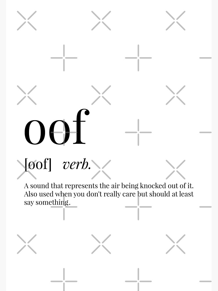 "Oof Definition" Poster by definingprints | Redbubble