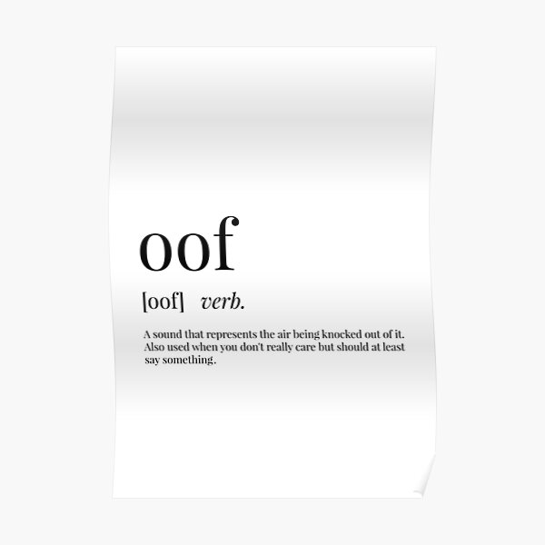 "Oof Definition" Poster by definingprints | Redbubble