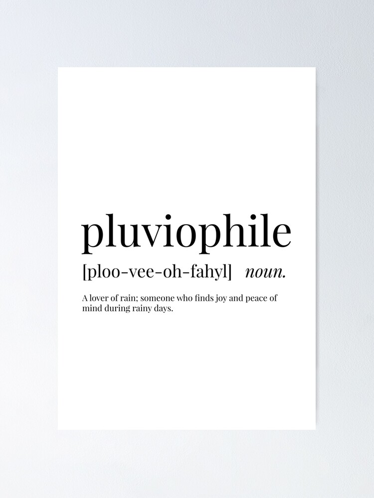 "Pluviophile Definition" Poster for Sale by definingprints | Redbubble