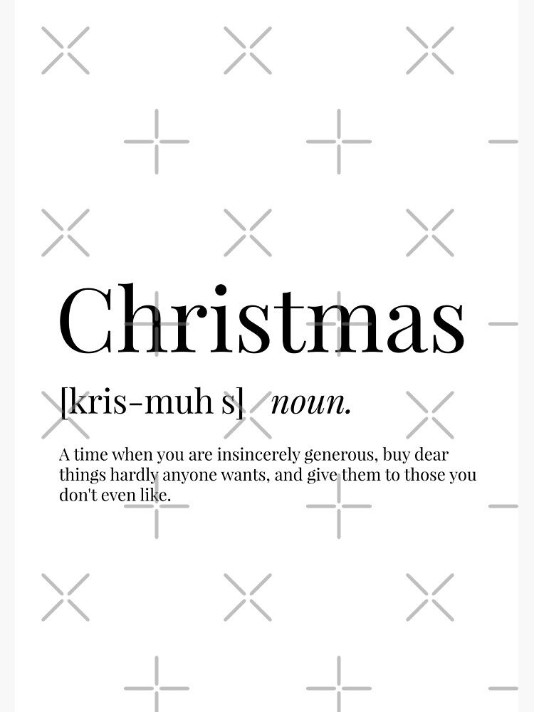 "Christmas Definition" Poster for Sale by definingprints | Redbubble