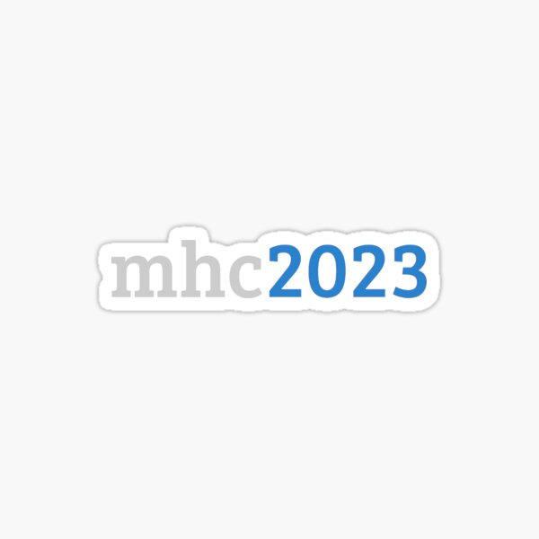 "mhc 2023" Sticker for Sale by clairekeanna | Redbubble