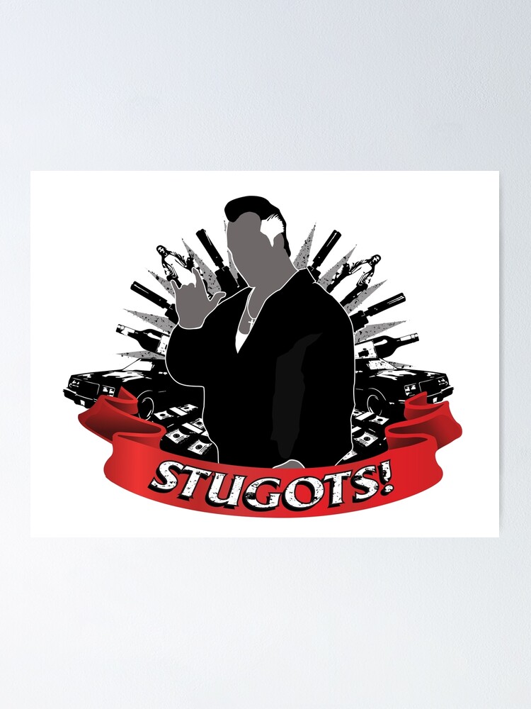 "Sopranos - Stugots!" Poster for Sale by jodybriggs | Redbubble