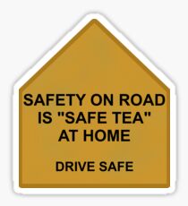 Drive Safe Stickers | Redbubble