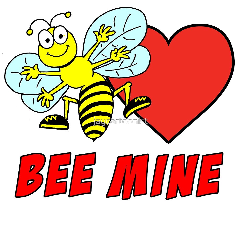 "Bee Mine Cartoon Bee Pun With Red Heart" by jaycartoonist | Redbubble