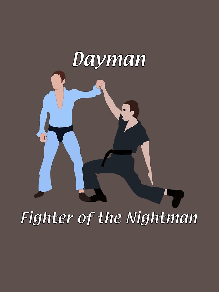 "Dayman, Fighter of the Nightman" T-shirt by Teesigns | Redbubble