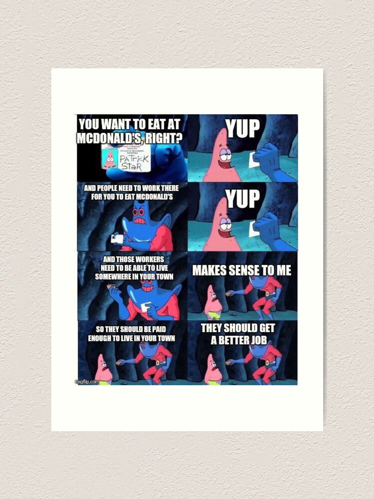 "Patrick Star Man Ray meme capitalism" Art Print by Smexmuffins | Redbubble